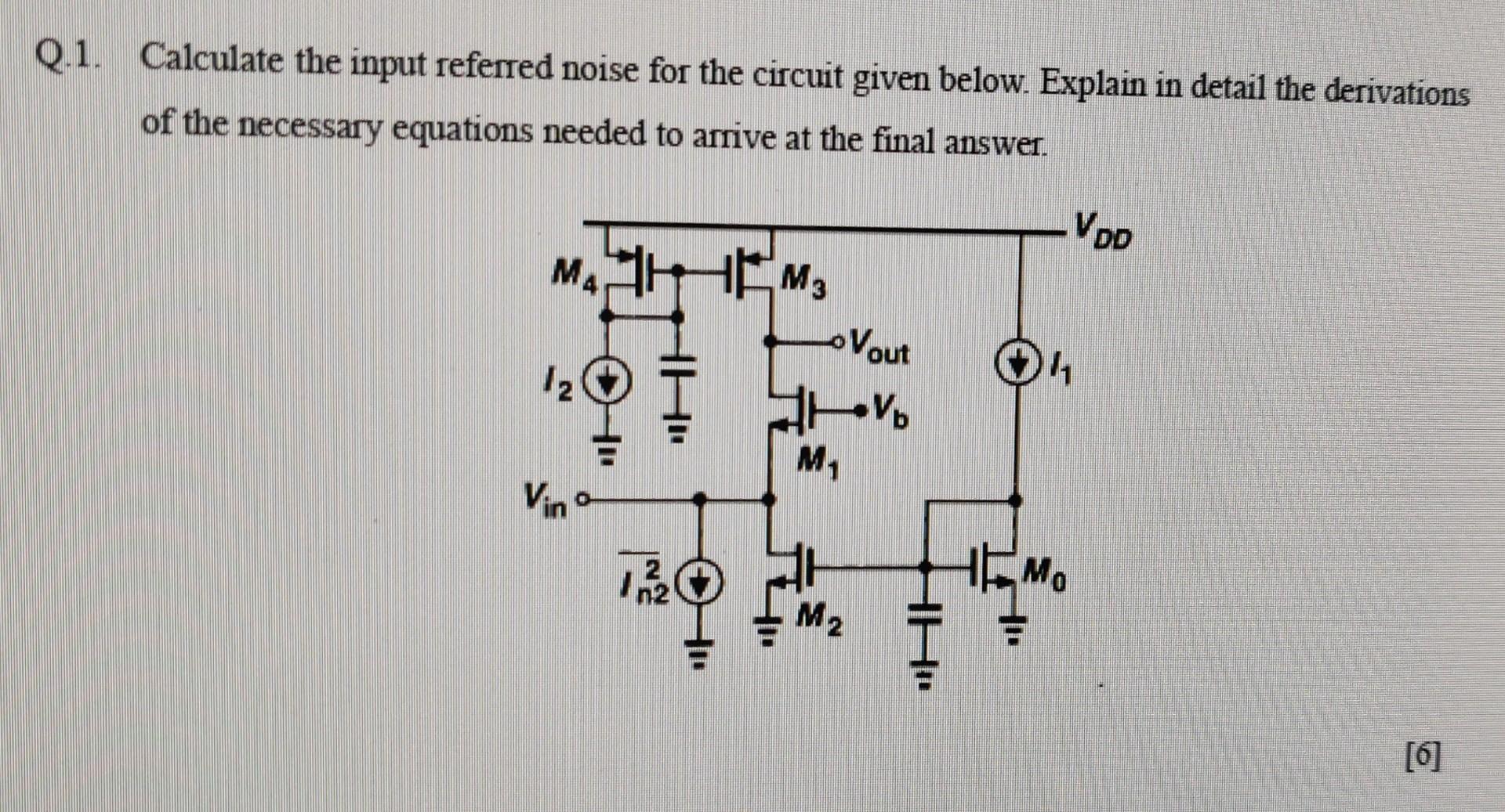 Solved 1. Calculate the input referred noise for the circuit | Chegg.com