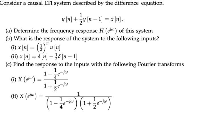 Solved Consider a causal LTI system described by the | Chegg.com