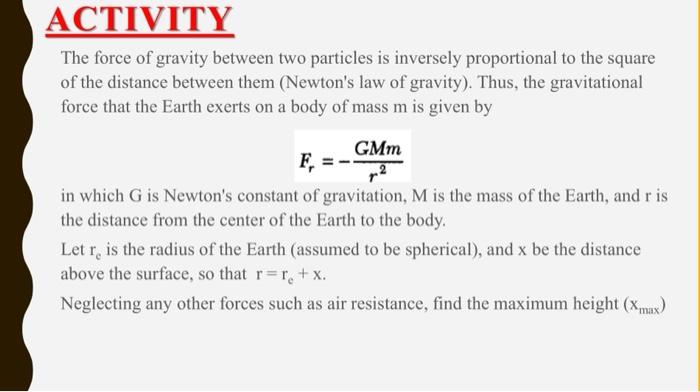 ACTIVITY The force of gravity between two particles | Chegg.com
