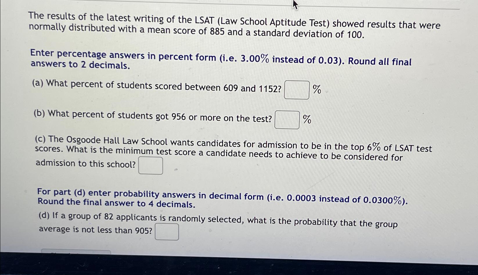 Solved The results of the latest writing of the LSAT (Law | Chegg.com