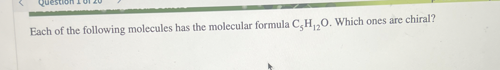 Solved Each of the following molecules has the molecular | Chegg.com