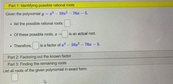 Solved Part 1: Identifying possible rational roots Given the | Chegg.com