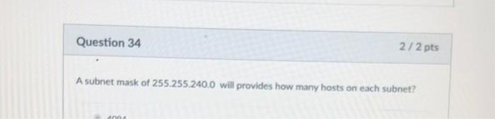 Solved A subnet mask of 255.255 .252 .0 will provides how | Chegg.com