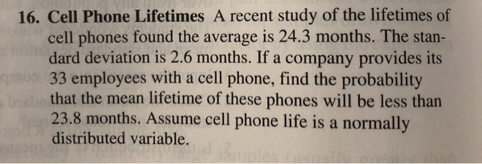 Solved 16. Cell Phone Lifetimes A recent study of the | Chegg.com