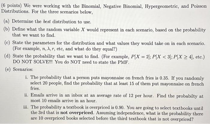 Solved (6 points) We were working with the Binomial, | Chegg.com