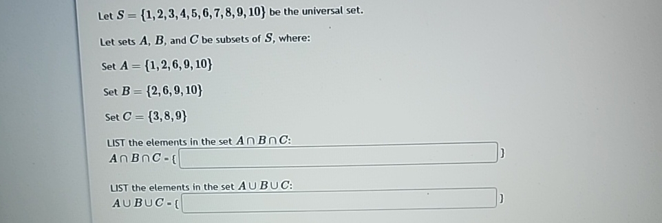 Solved Let S={1,2,3,4,5,6,7,8,9,10} ﻿be the universal | Chegg.com
