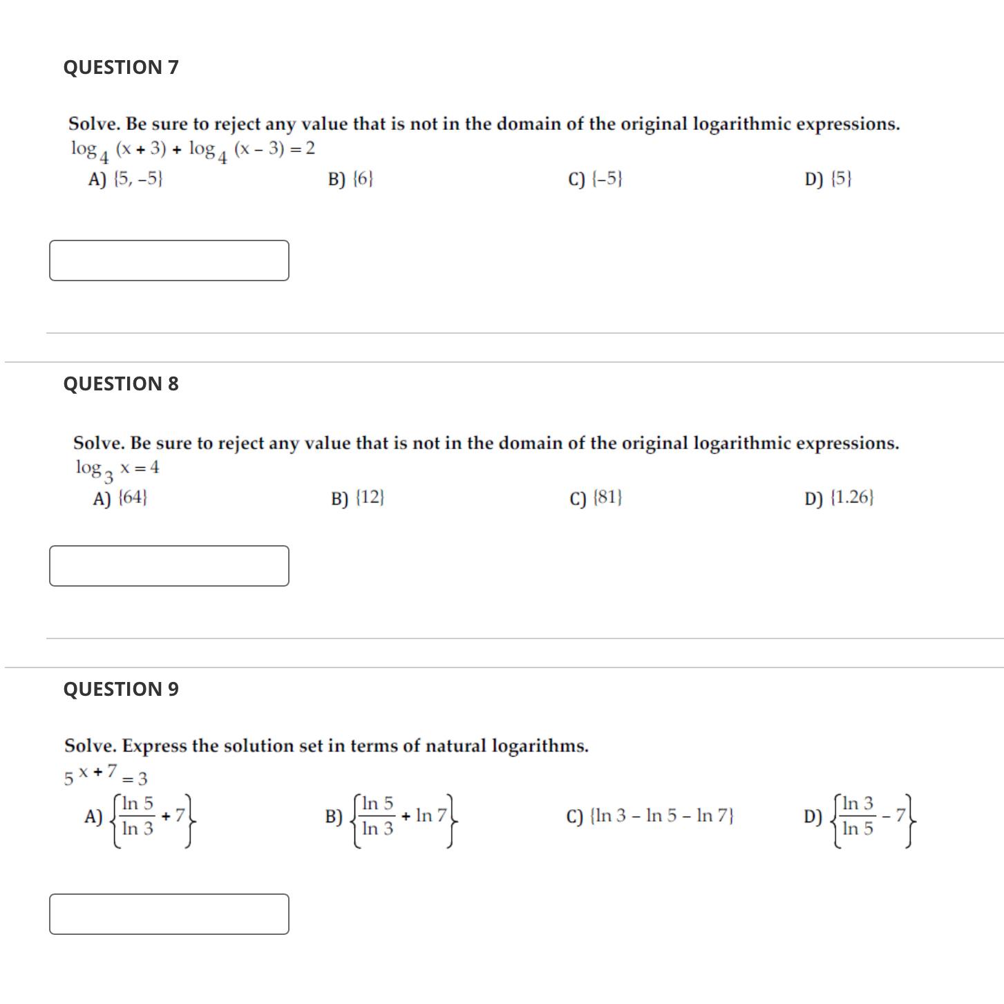 Solved QUESTION 7Solve. Be sure to reject any value that is | Chegg.com