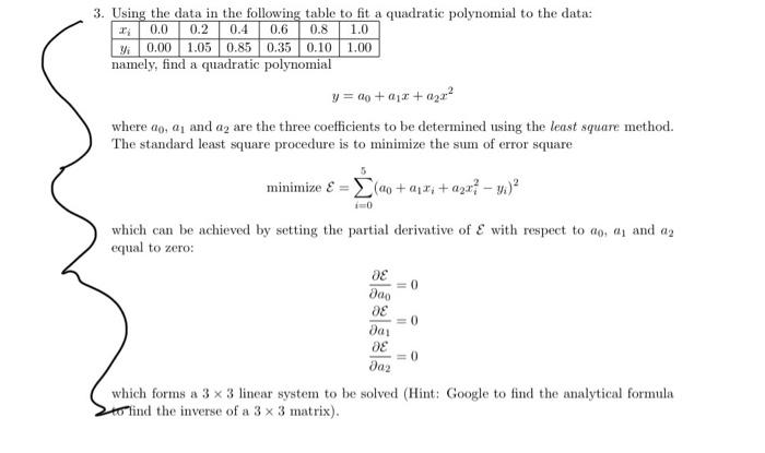 namely, find a quadratic polynomial y=a0+a1x+a2x2 | Chegg.com