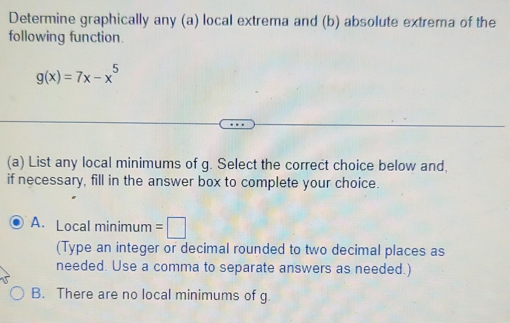 Solved Determine graphically any (a) local extrema and (b) | Chegg.com