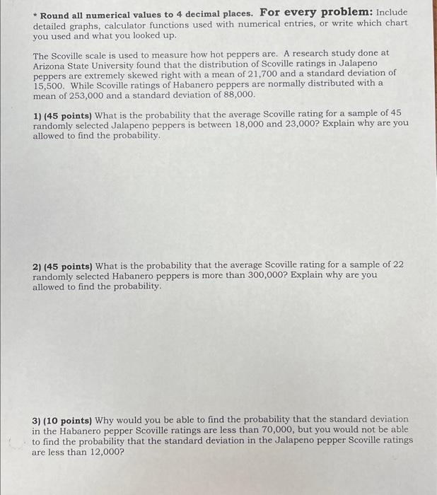 Solved * Round all numerical values to 4 decimal places. For | Chegg.com
