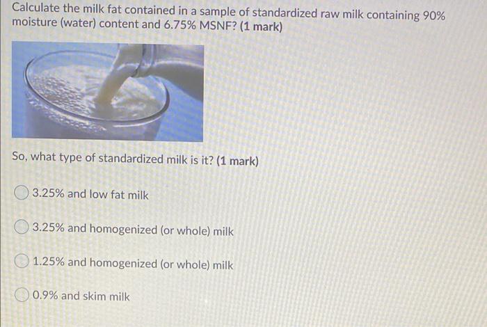 Solved Calculate the milk fat contained in a sample of | Chegg.com