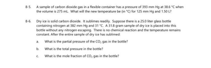 Solved -5. A sample of carbon dioxide gas in a flexible | Chegg.com