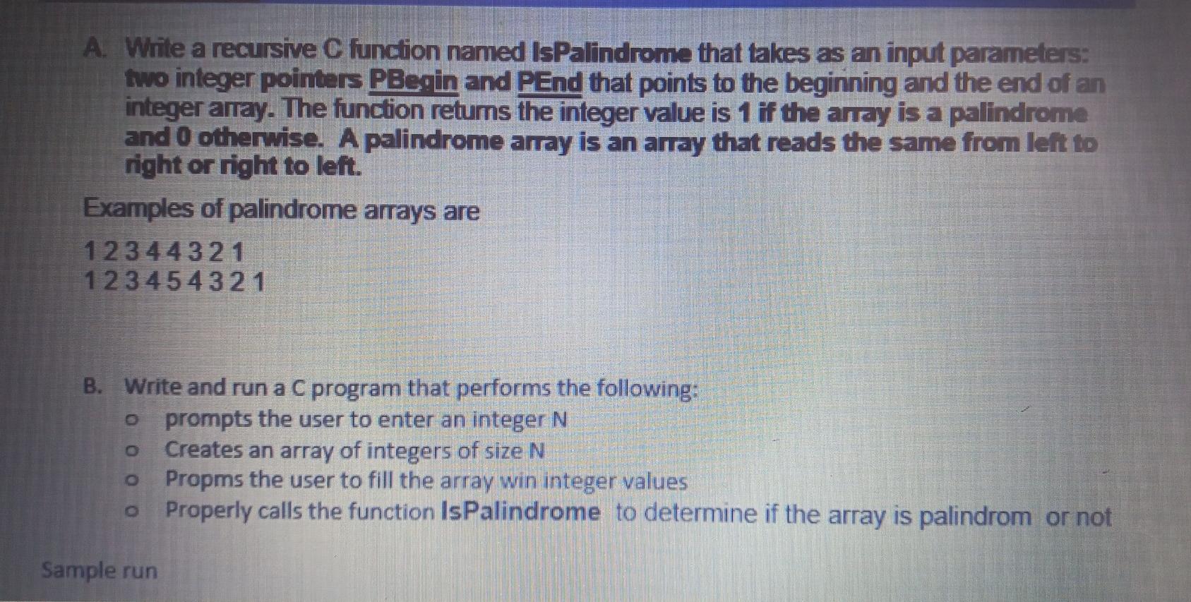 Solved A Write A Recursive C Function Named Ispalindrome 1942