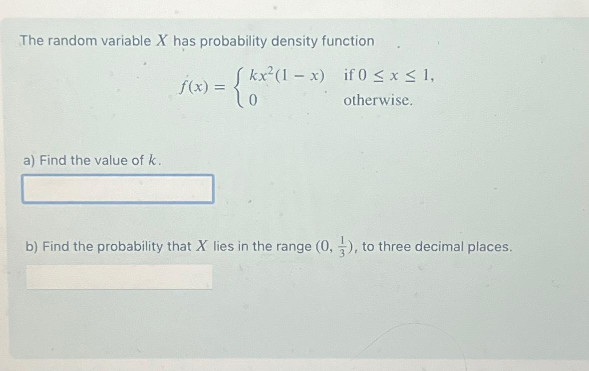 Solved The random variable x ﻿has probability density | Chegg.com