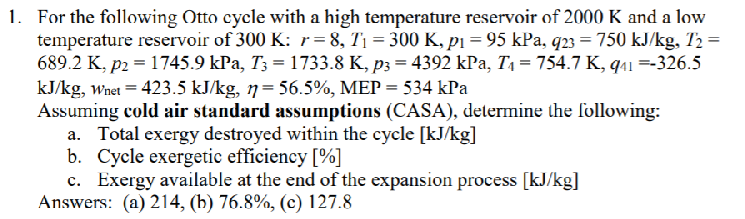 Solved For the following Otto cycle with a high temperature | Chegg.com