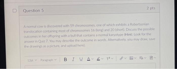 Solved A normal cow is discovered with 59 chromosomes, one | Chegg.com