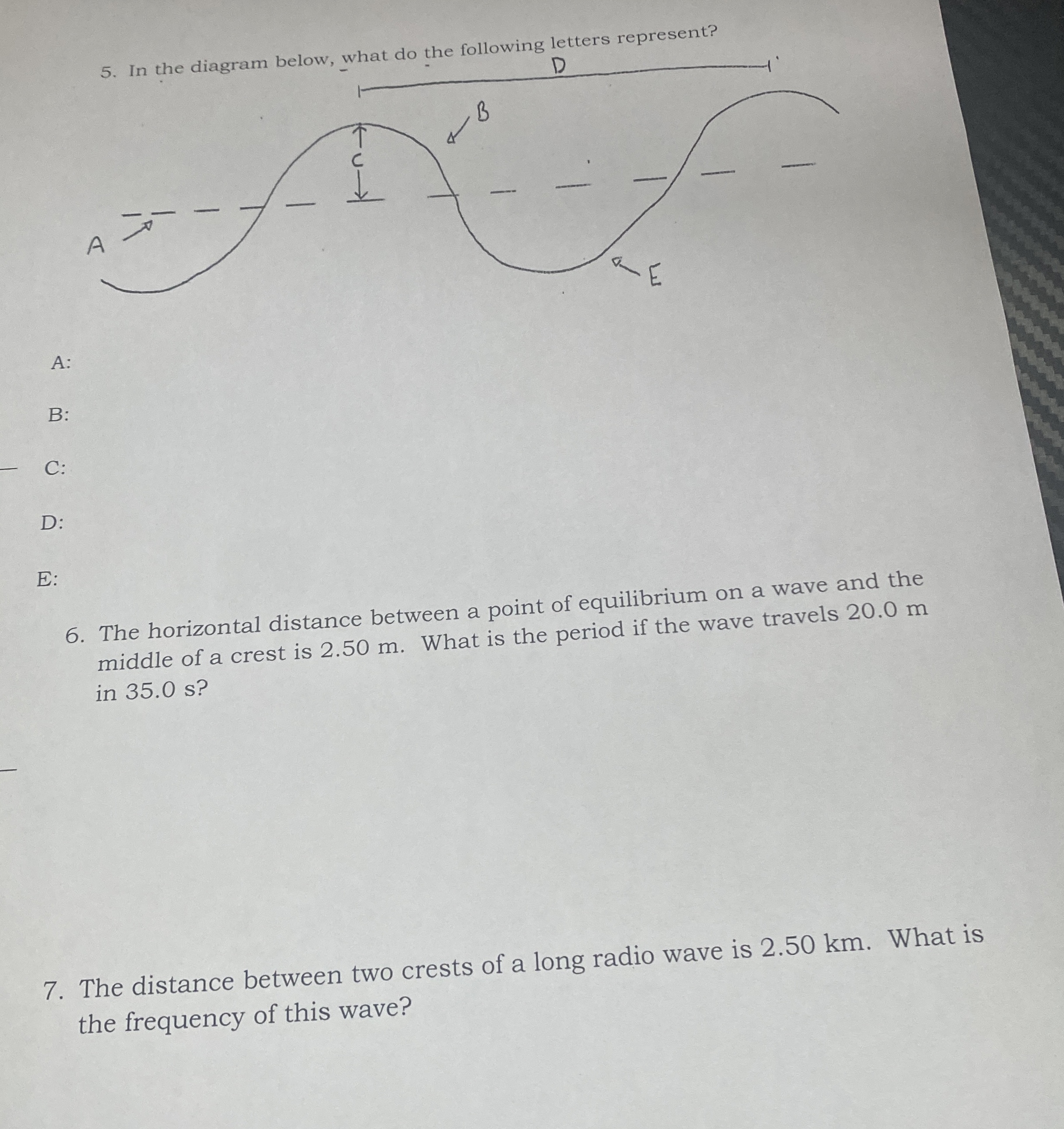 Solved A:B ﻿:C ﻿:D:E:6. ﻿The horizontal distance between a | Chegg.com