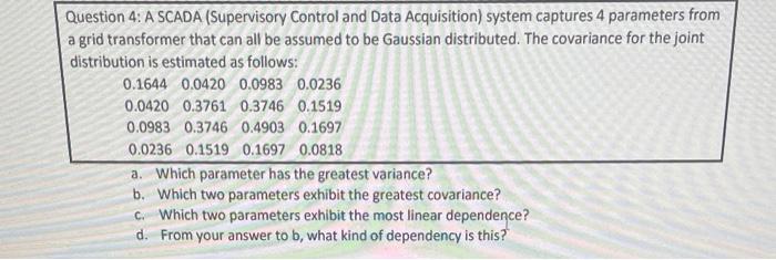 Solved Question 4: A SCADA (Supervisory Control and Data | Chegg.com