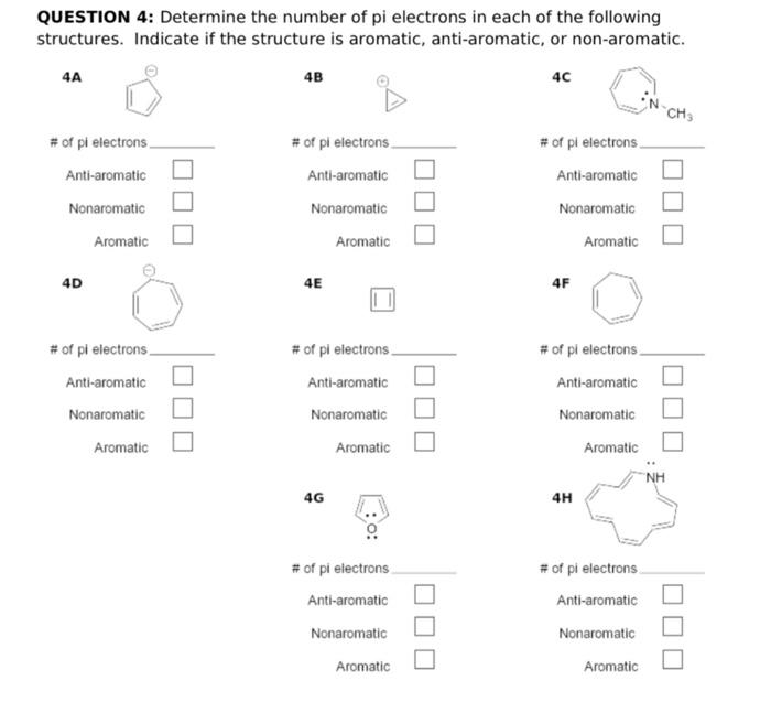 Solved QUESTION 4: Determine the number of pi electrons in | Chegg.com