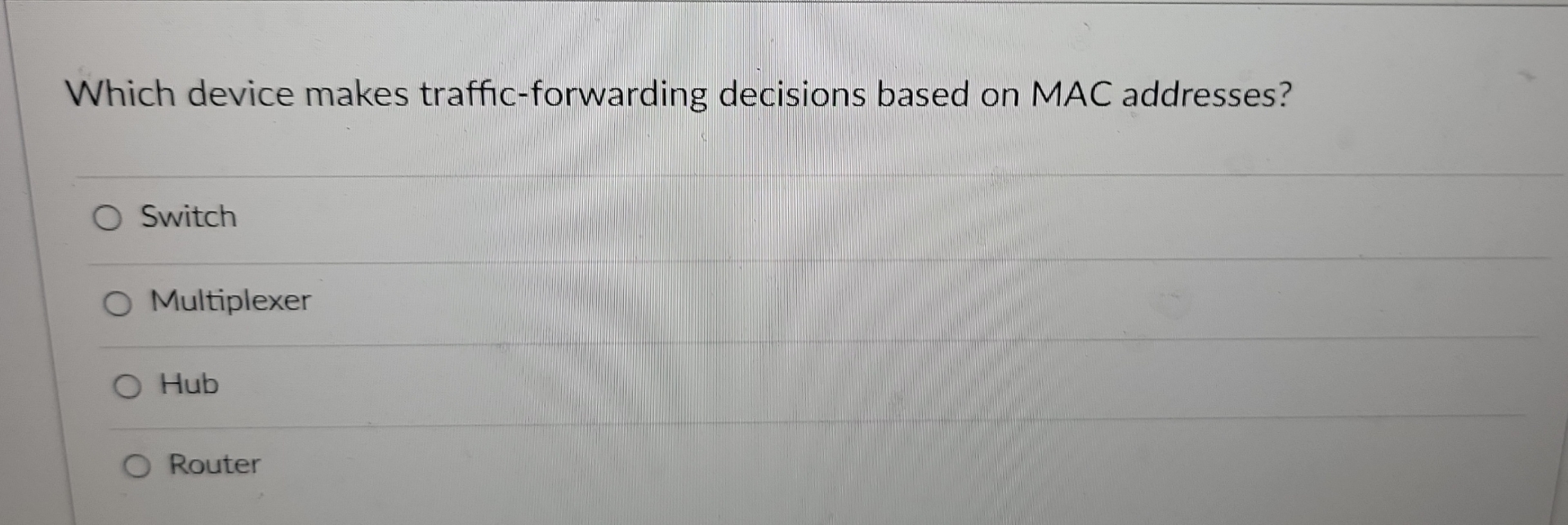 Solved Which device makes traffic-forwarding decisions based | Chegg.com