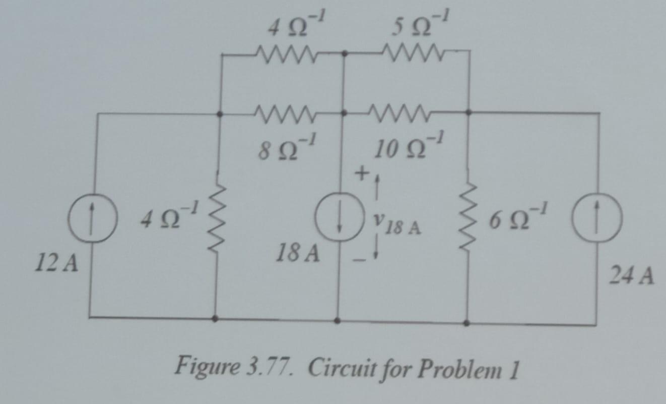 Solved nodal analysis to compute the voltage across the 18A | Chegg.com