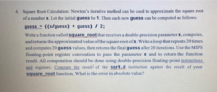 Solved 6. Square Root Calculation: Newton's iterative method | Chegg.com