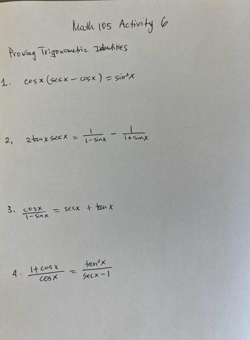 Solved proving trigonometric identities. i have gotten | Chegg.com