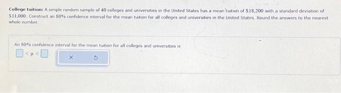 Solved College tuition: A simple random sample of 40 | Chegg.com