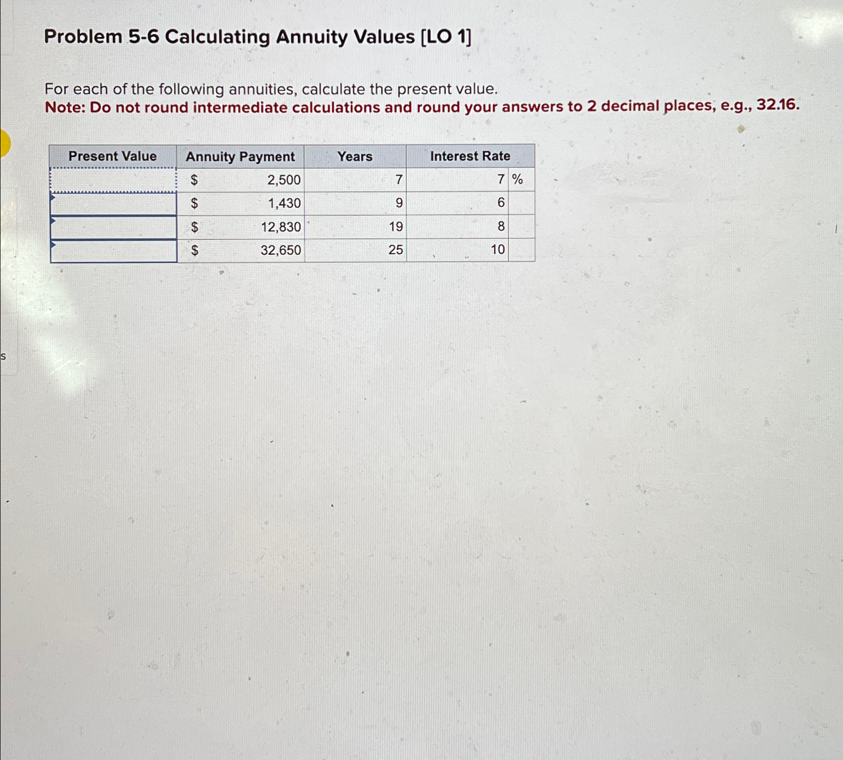 Solved Problem 5 6 ﻿calculating Annuity Values Lo 1 For 