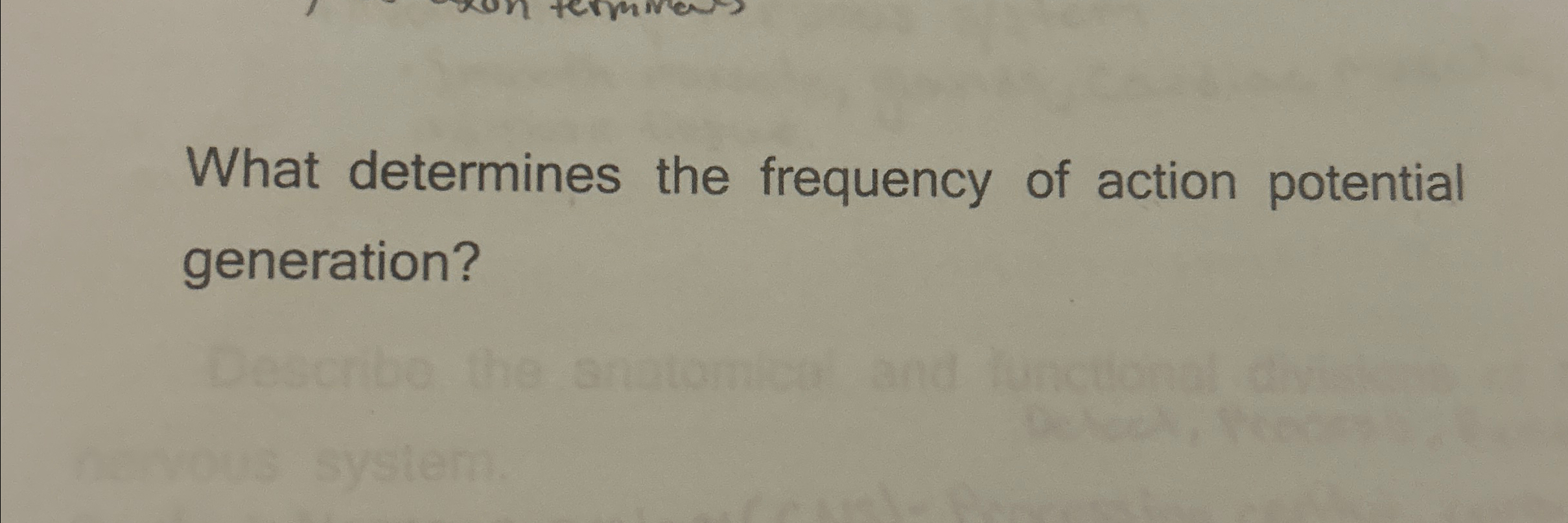 Solved What determines the frequency of action potential | Chegg.com
