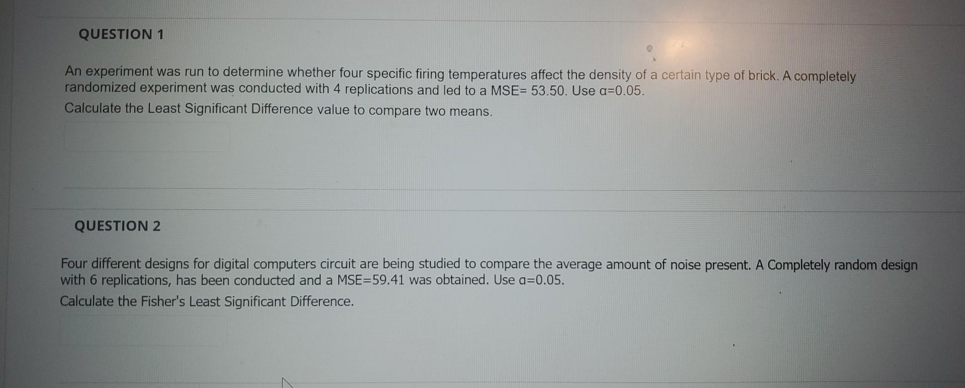 Solved An experiment was run to determine whether four | Chegg.com