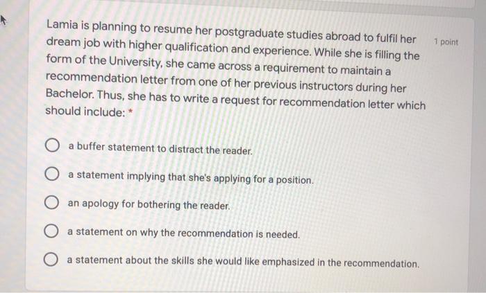 Solved 1 point Lamia is planning to resume her postgraduate | Chegg.com