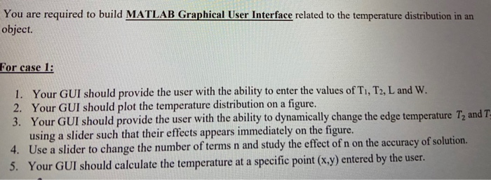 You are required to build MATLAB Graphical User | Chegg.com