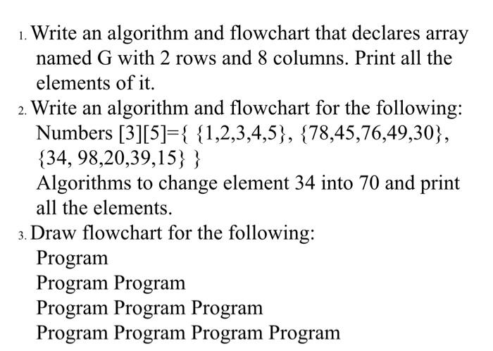 Solved 1 Write An Algorithm And Flowchart That Declares 7437