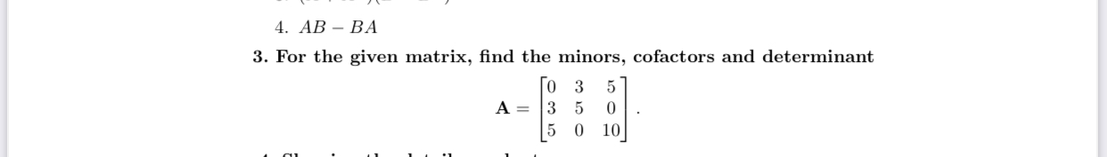 Solved For the given matrix, find the minors, cofactors and | Chegg.com