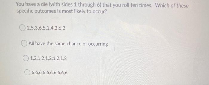 Solved Chance behavior (probability) has which | Chegg.com