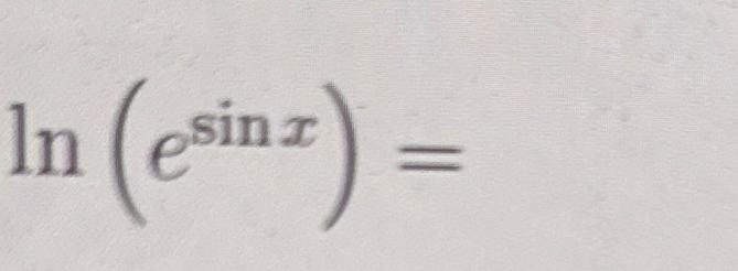 Solved ln(esinx)= | Chegg.com