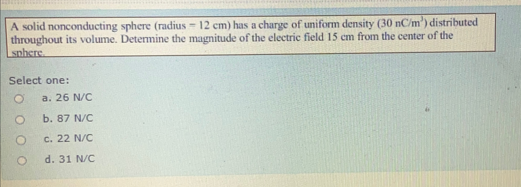 Solved A solid nonconducting sphere (radius =12cm ) ﻿has a | Chegg.com