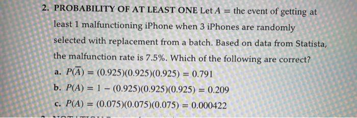 Solved 2. PROBABILITY OF AT LEAST ONE Let A= the event of | Chegg.com
