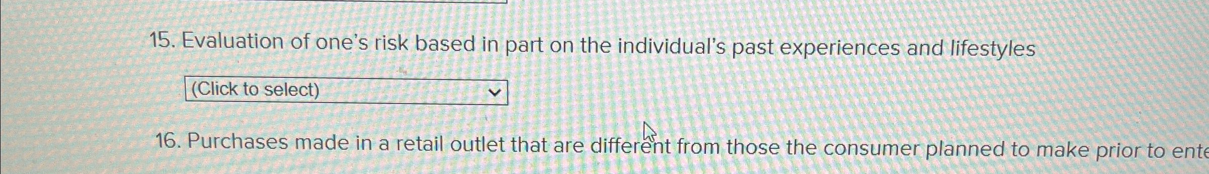 Solved Evaluation of one's risk based in part on the | Chegg.com
