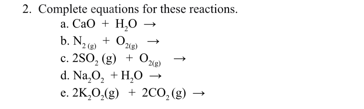 Complete equations for these reactions.a. | Chegg.com