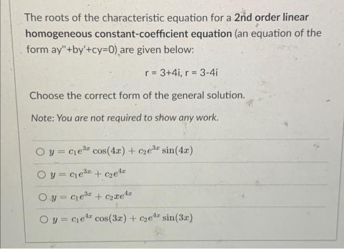 Solved The roots of the characteristic equation for a 2nd | Chegg.com