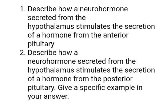 Solved 1. Describe how a neurohormone secreted from the | Chegg.com
