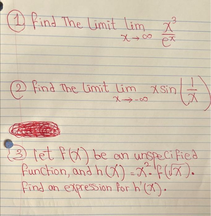 Solved (1) find the Limit limx→∞exx3 (2) find the Limit | Chegg.com