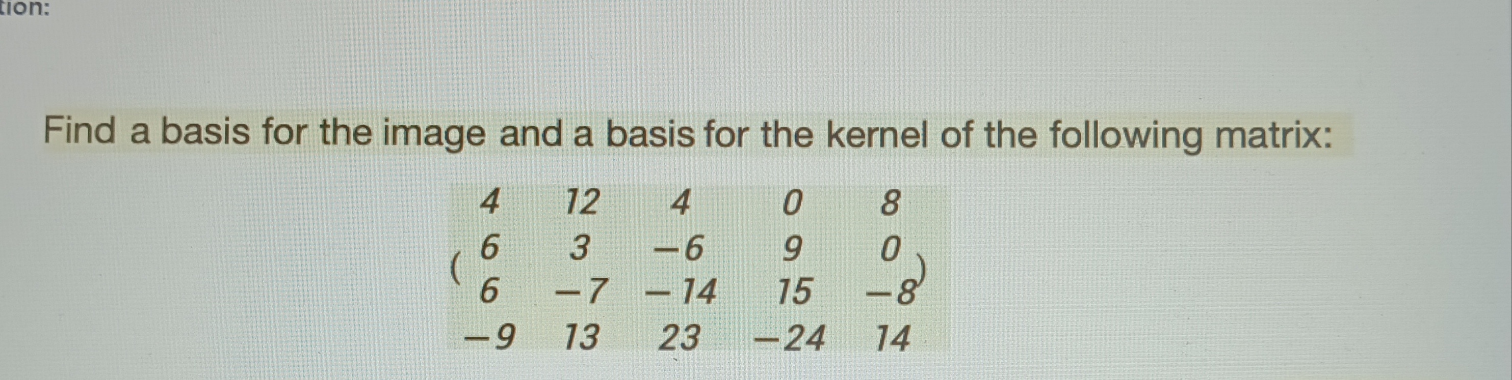 Find a basis for the image and a basis for the kernel | Chegg.com