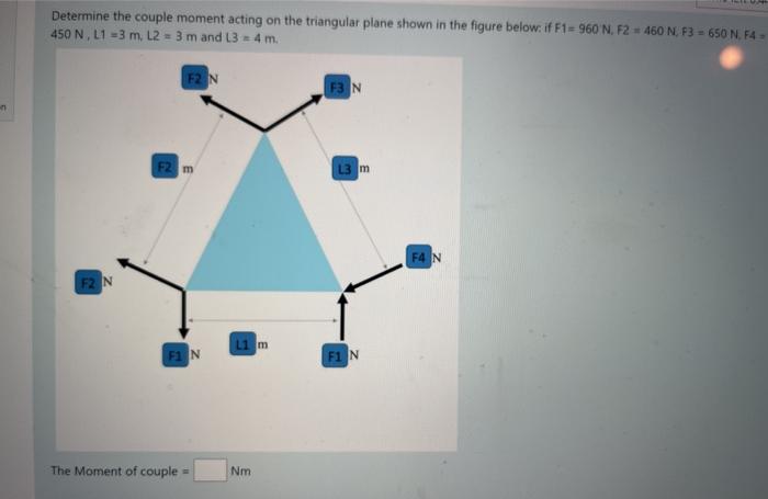 Solved Determine the couple moment acting on the triangular | Chegg.com