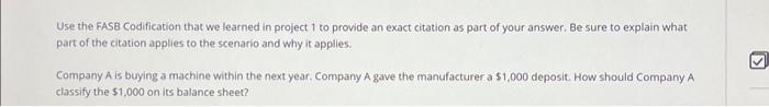 Solved Use the FASB Codification that we learned in project | Chegg.com