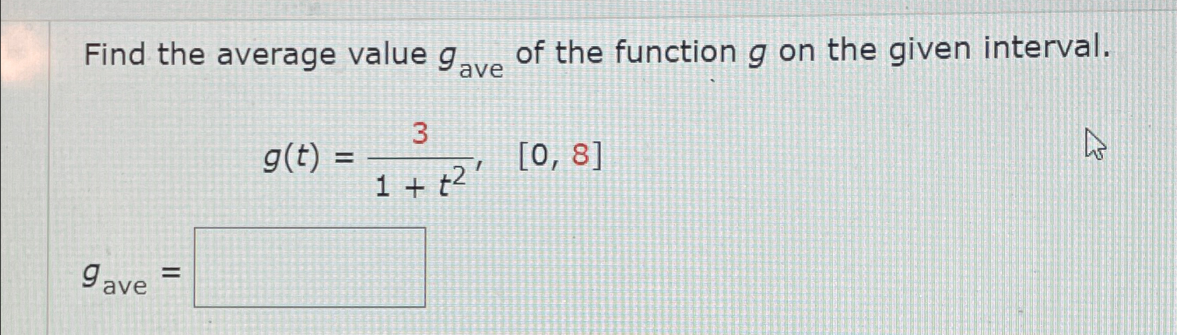 Solved Find the average value gave ﻿of the function g ﻿on | Chegg.com