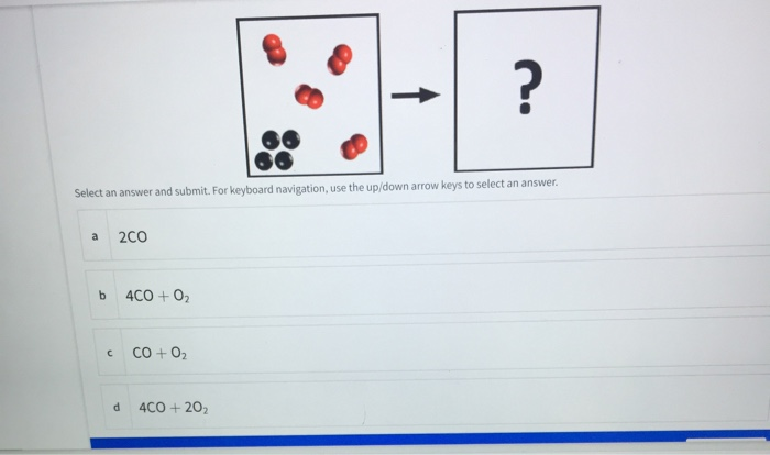 Solved ? Select an answer and submit. For keyboard | Chegg.com