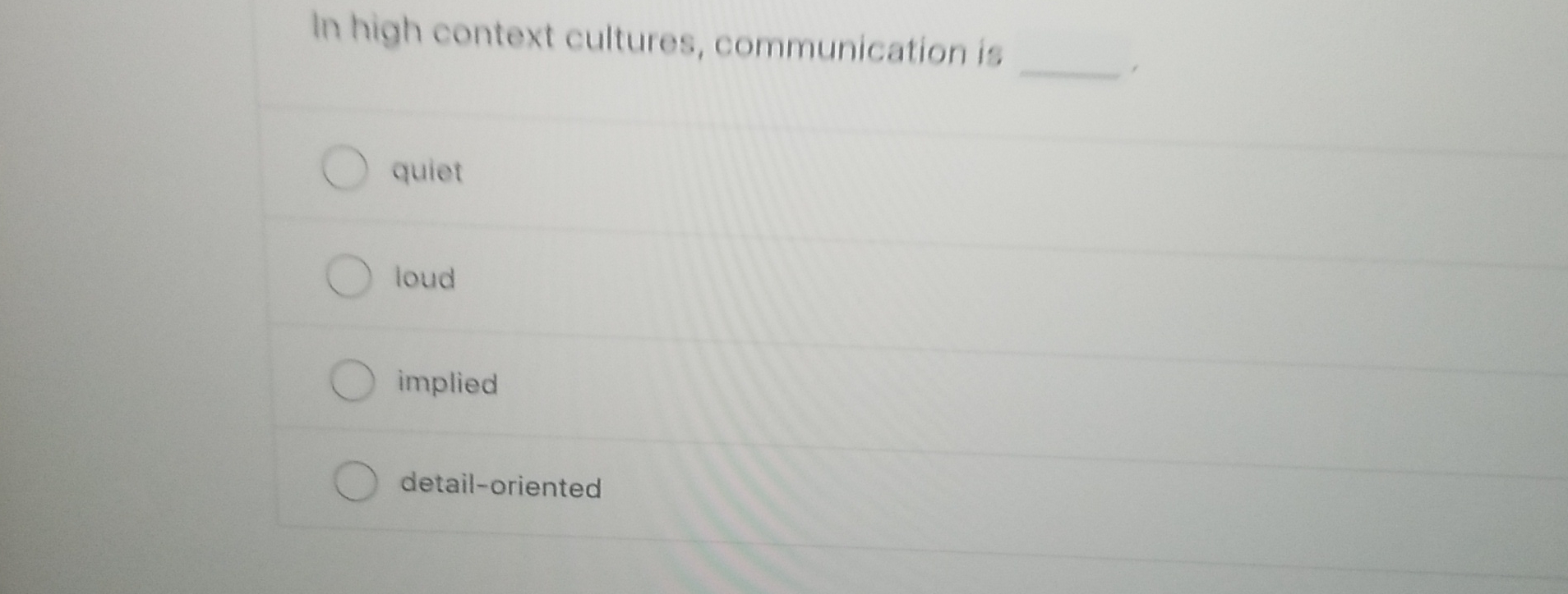 Solved In high context cultures, communication | Chegg.com